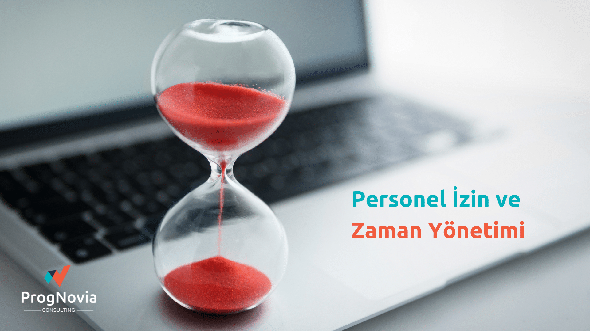 İzin ve Zaman Yönetimi - Prognovia
